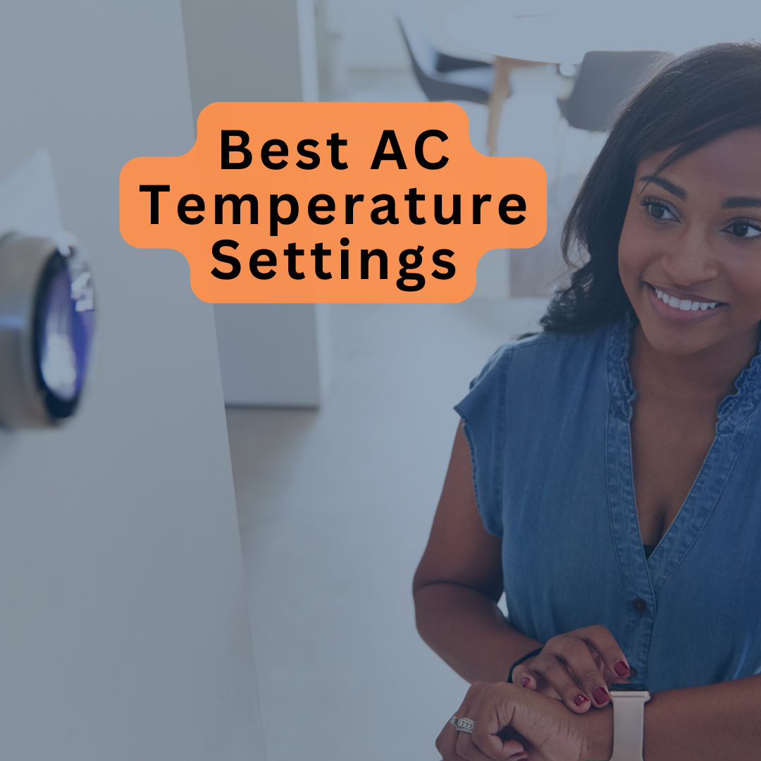 Energy Savings Hacks | Best AC Temperature Settings